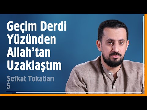 Geçim Derdi Yüzünden Allah'tan Uzaklaştım - Şefkat Tokatları 5 - Hakkı Tığlı | Mehmet Yıldız