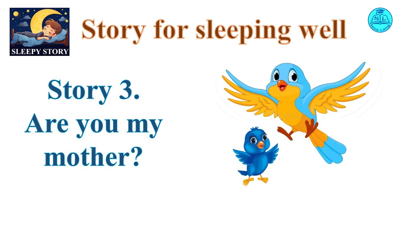 Story 3. Are you my mother? - YouTube