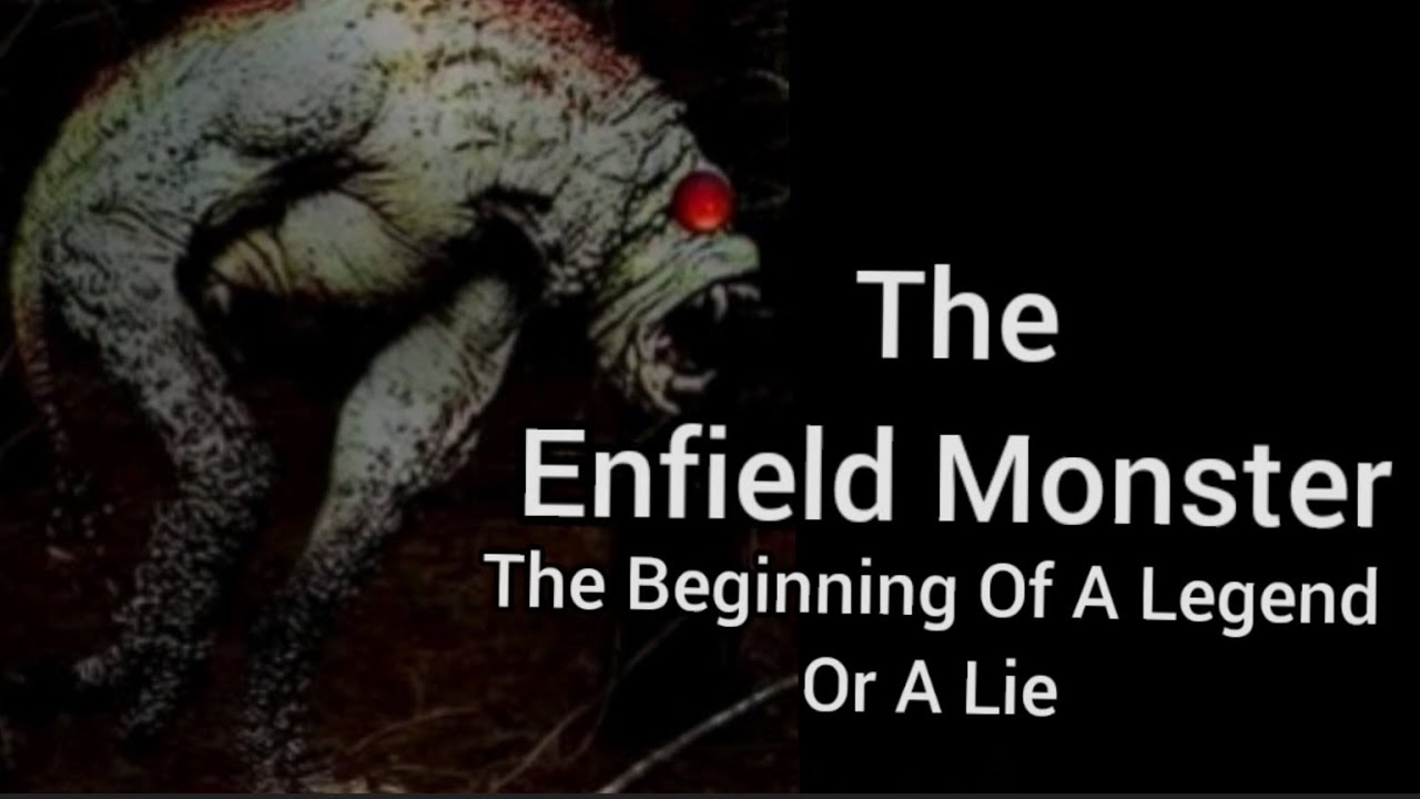 The Enfield Monster: The Beginning Of A Legend Or A Lie - YouTube