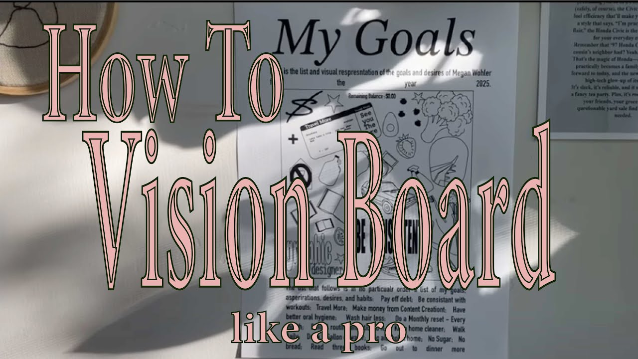 Vision Boarding 101 | Set Goals & Visualize Your Future - How To Make a ...