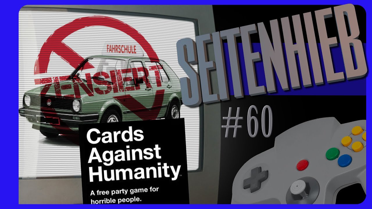 Seitenhieb #60 : Cards Against Humanity - "K.O.-Fahrschule ...