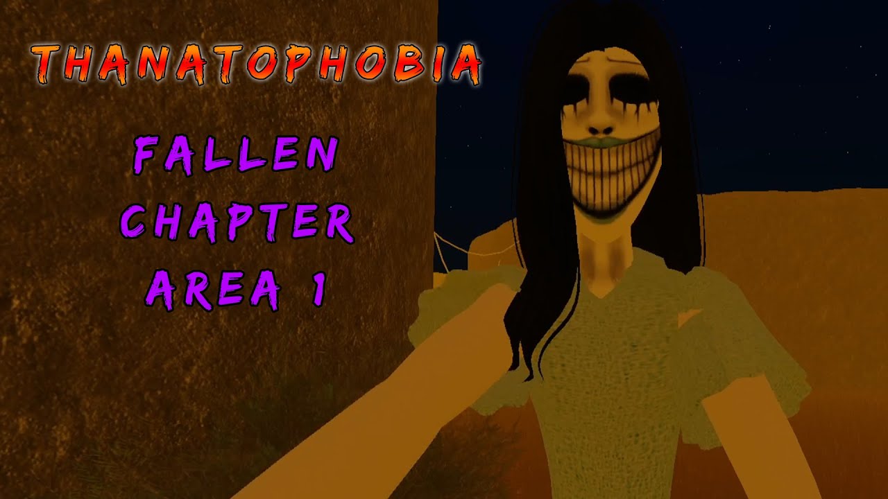 THANATOPHOBIA - FALLEN CHAPTER AREA 1 - Roblox | [Full Walkthrough ...