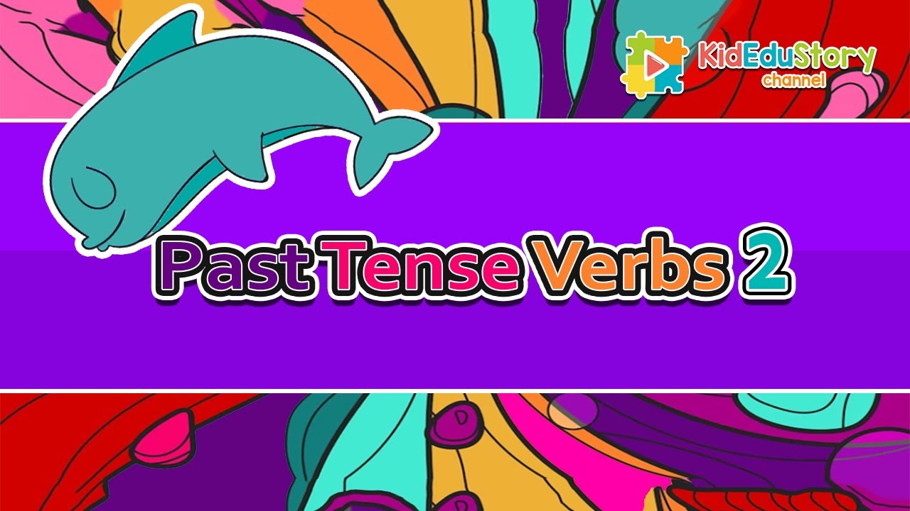 English Grammar Past Tense Verbs 2 I Past Tense With Examples I Learn ...