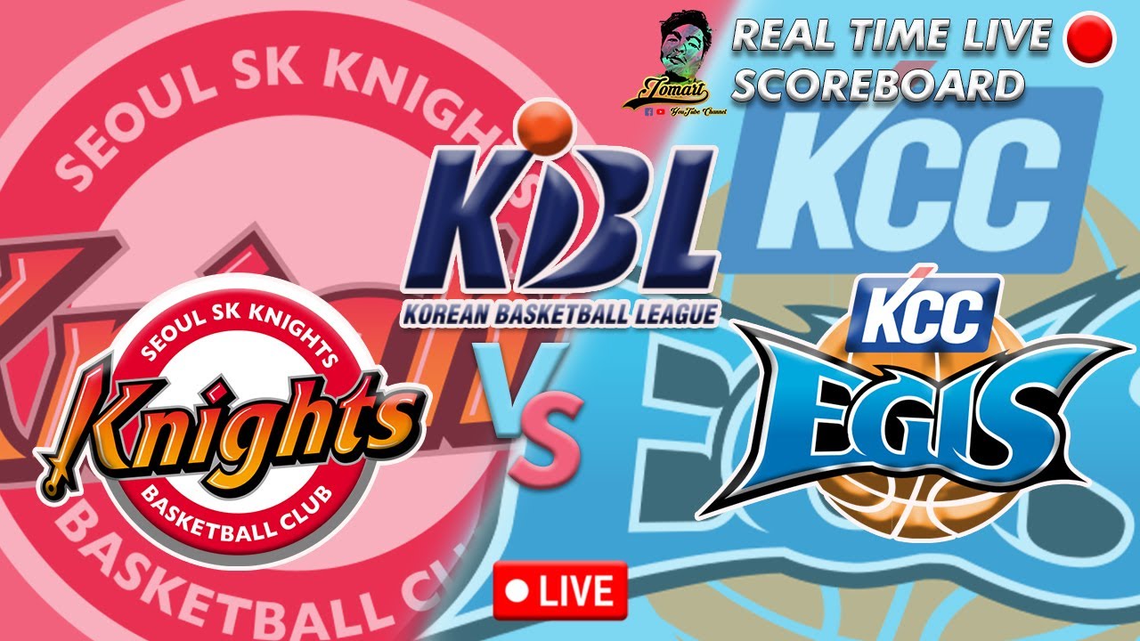 🔴KBL LIVE SEOUL SK KNIGHTS VS BUSAN KCC EGIS KOREAN BASKETBALL LEAGUE ...
