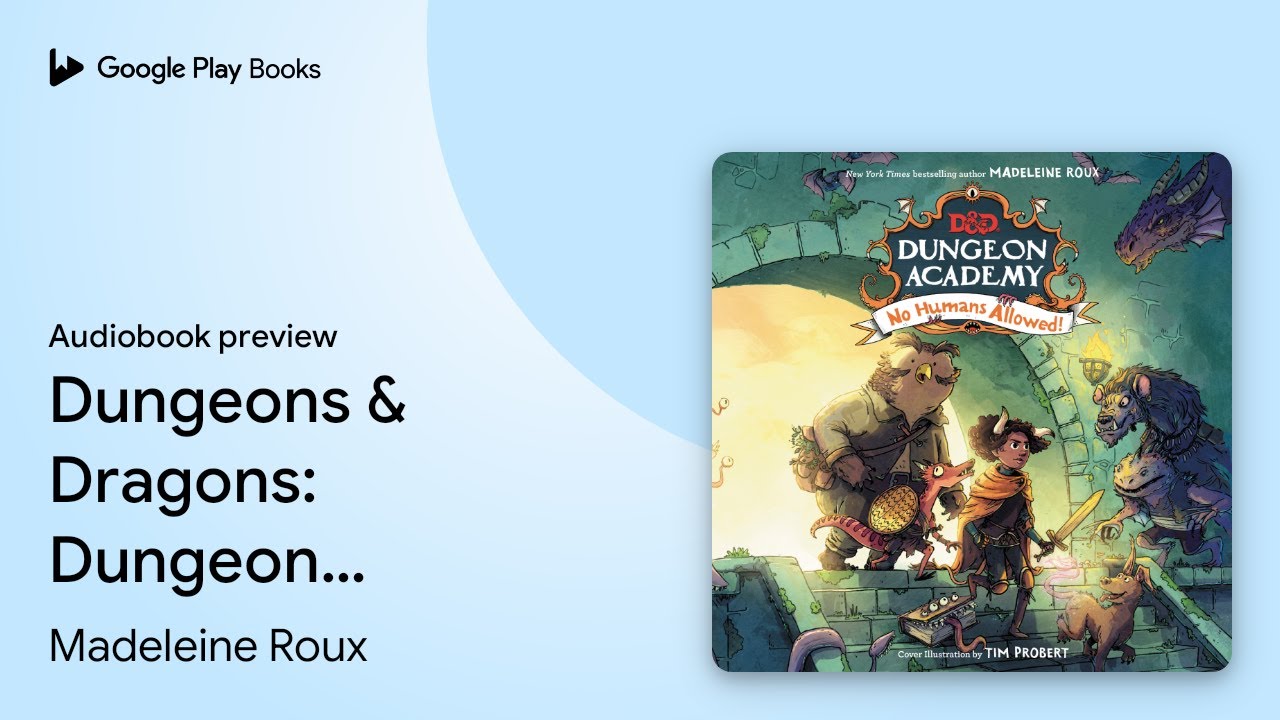 Dungeons & Dragons: Dungeon Academy: No Humans… by Madeleine Roux ...