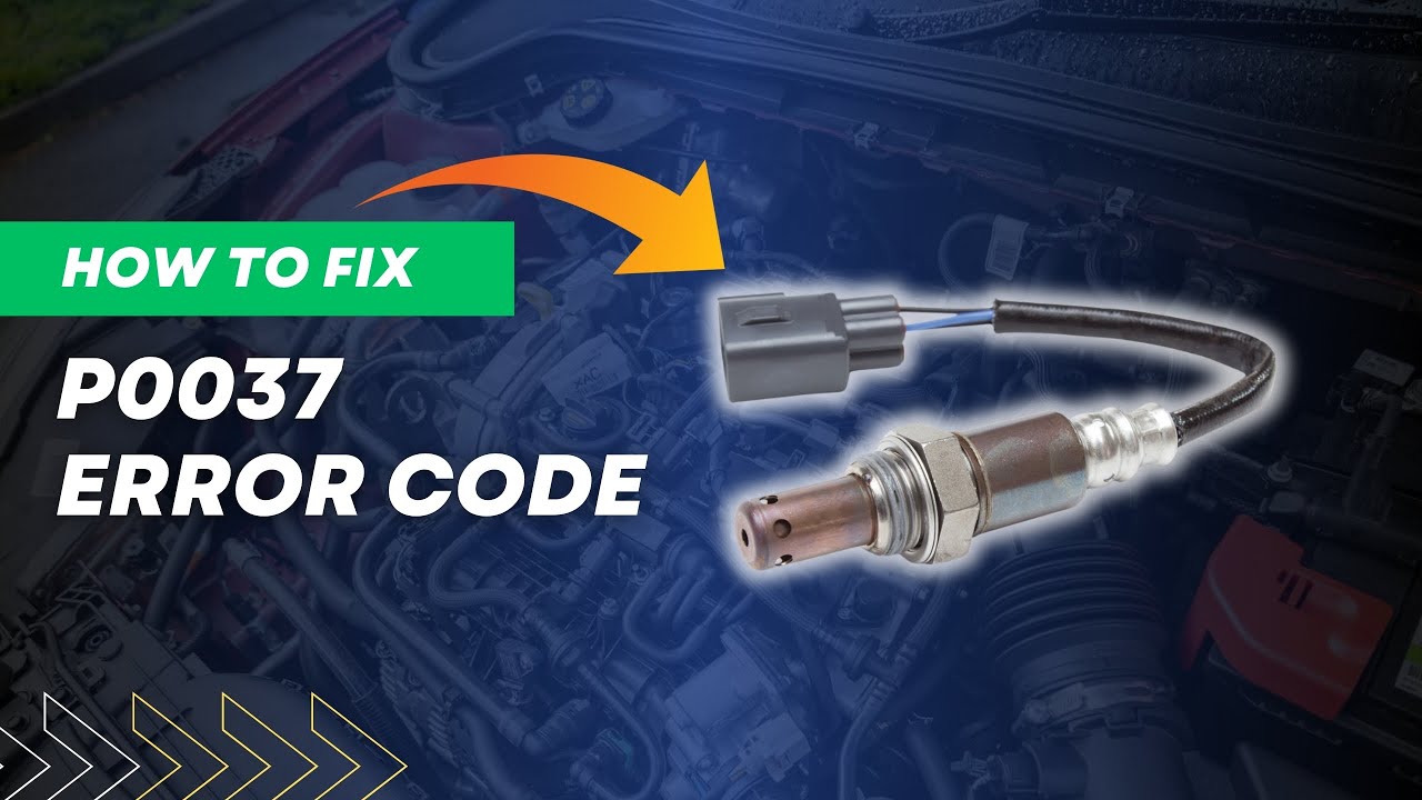How to Fix P0037 Code: Step-by-Step Oxygen Sensor Repair@FourWheelsEmpire - YouTube
