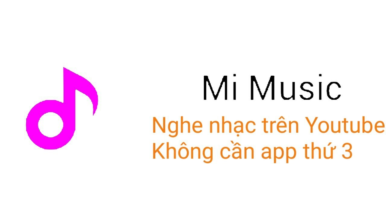 Nghe nhạc trên Youtube trên App Musi - YouTube