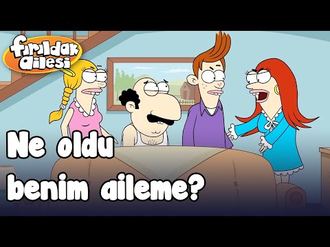 Ne Oldu Benim Aileme? - Fırıldak Ailesi +15