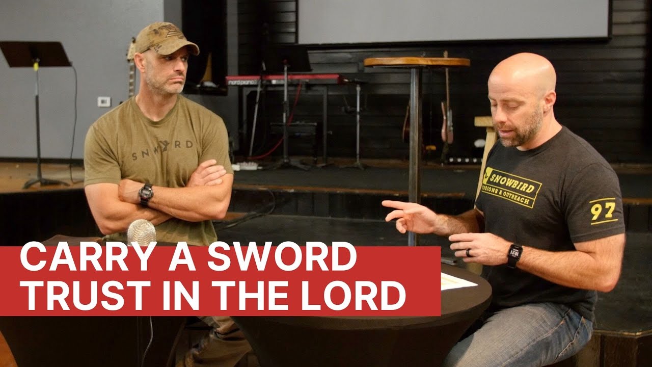 Carry a Sword, Trust in the Lord - YouTube
