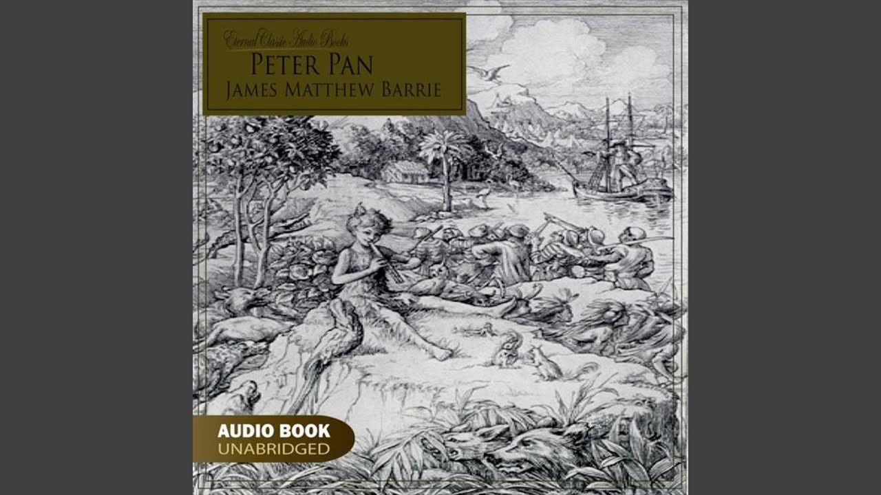 Peter Pan - Chapter 1 - Peter Breaks Through - YouTube