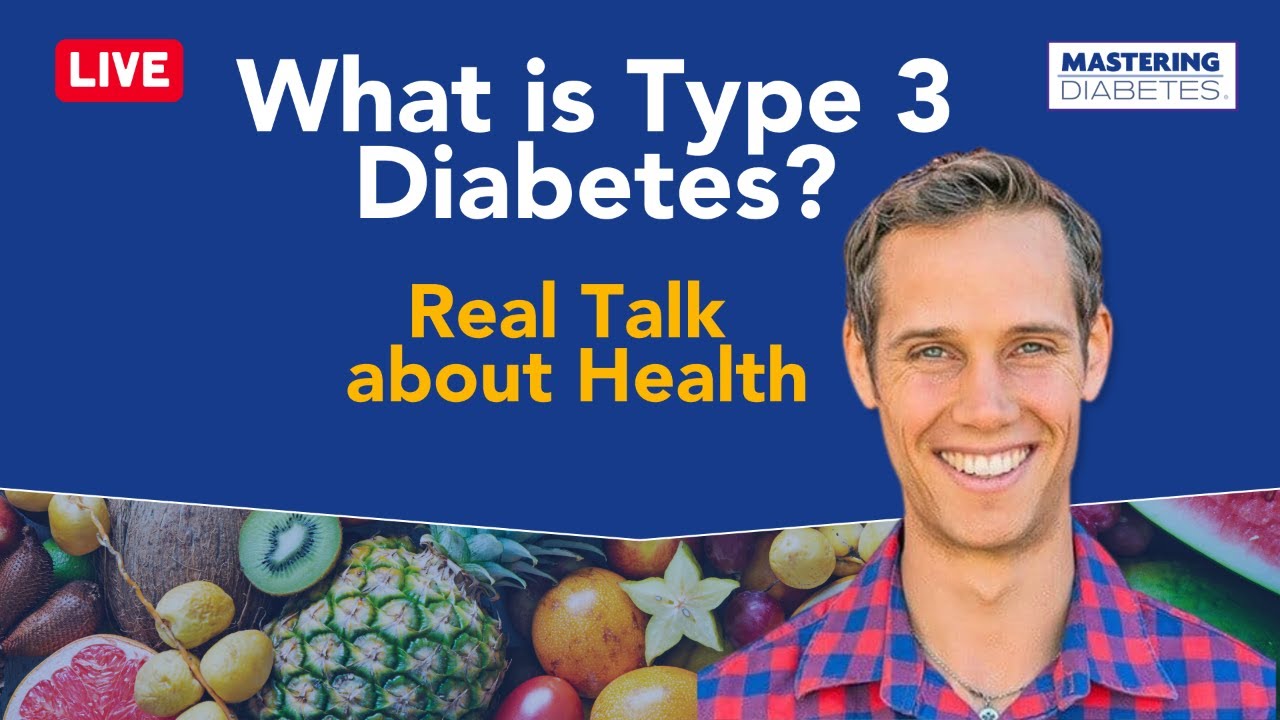 What is Type 3 Diabetes? - YouTube