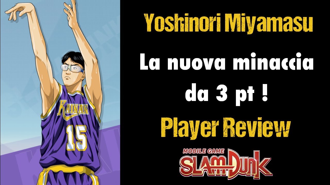 MIYAMASU PLAYER REVIEW - Slam Dunk Mobile Game - YouTube