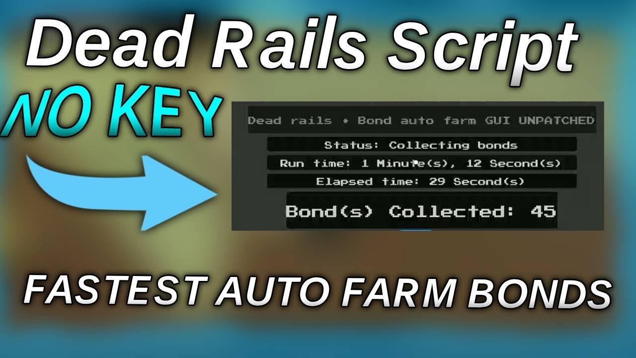 Dead Rails Script GUI Pastebin 😎 | FASTEST Auto Farm Bonds *NO KEY ...