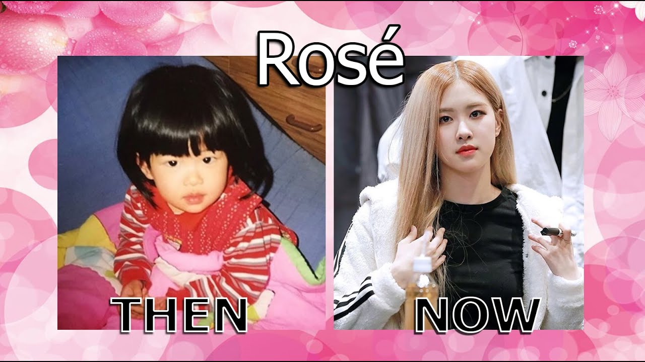 [BackPink] Rosé Predebut | Transformation from Childhood to Present ...