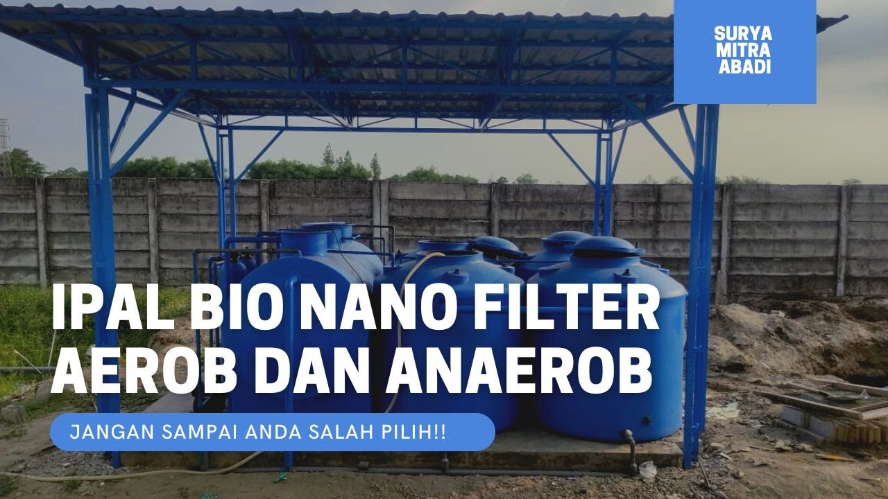 JASA PASANG IPAL BIO NANO FILTER | IPAL BNF UNTUK KEDIRI TOWN SQUARE ...