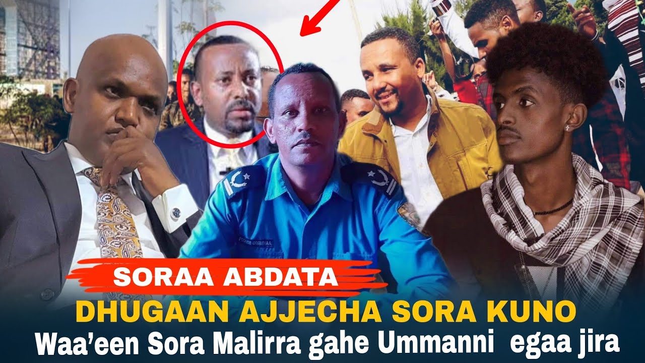SORAA ABDATA || Dhugaan Ajjeecha Sora Kuno Waa'ee isa malira Gahe ...