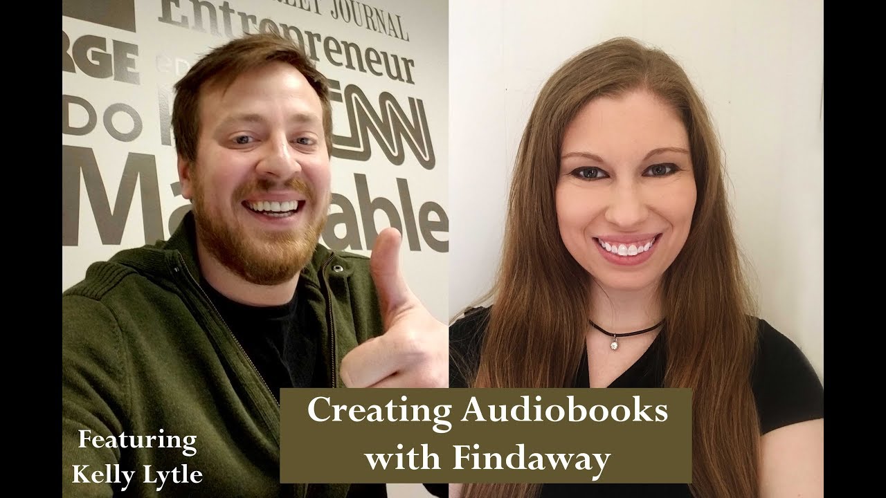 Creating Audiobooks with Findaway and Findaway Voices Featuring Kelly ...