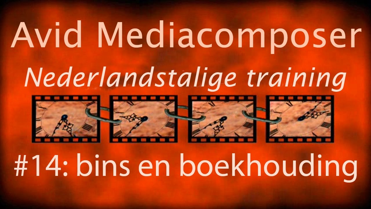 Avid Mediacomposer Nederlandstalige training #14 bins en boekhouding ...