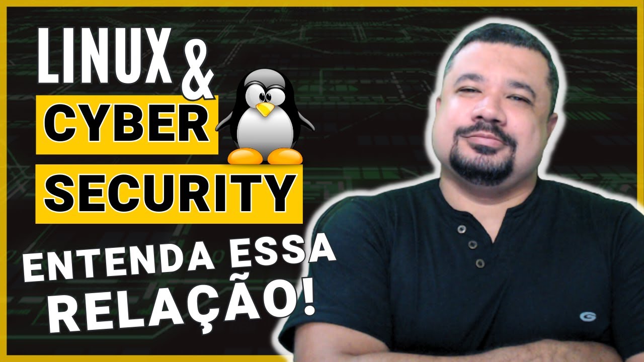 Linux e Cibersegurança: Entenda essa Perfeita Relação! - YouTube