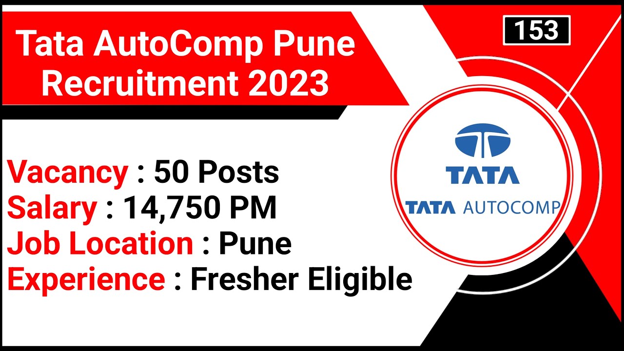 Tata AutoComp Pune Recruitment 2023 | Tata AutoComp Jobs | Fresher Jobs ...