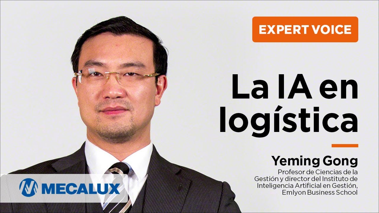 Inteligencia Artificial en almacenes - Entrevista a Yeming Gong (Emlyon ...
