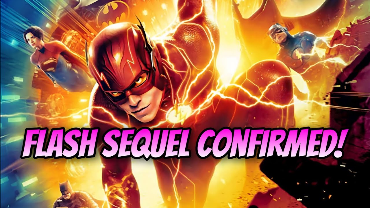 Flash Movie Sequel CONFIRMED! And Its Coming SOONER Than You Think ...