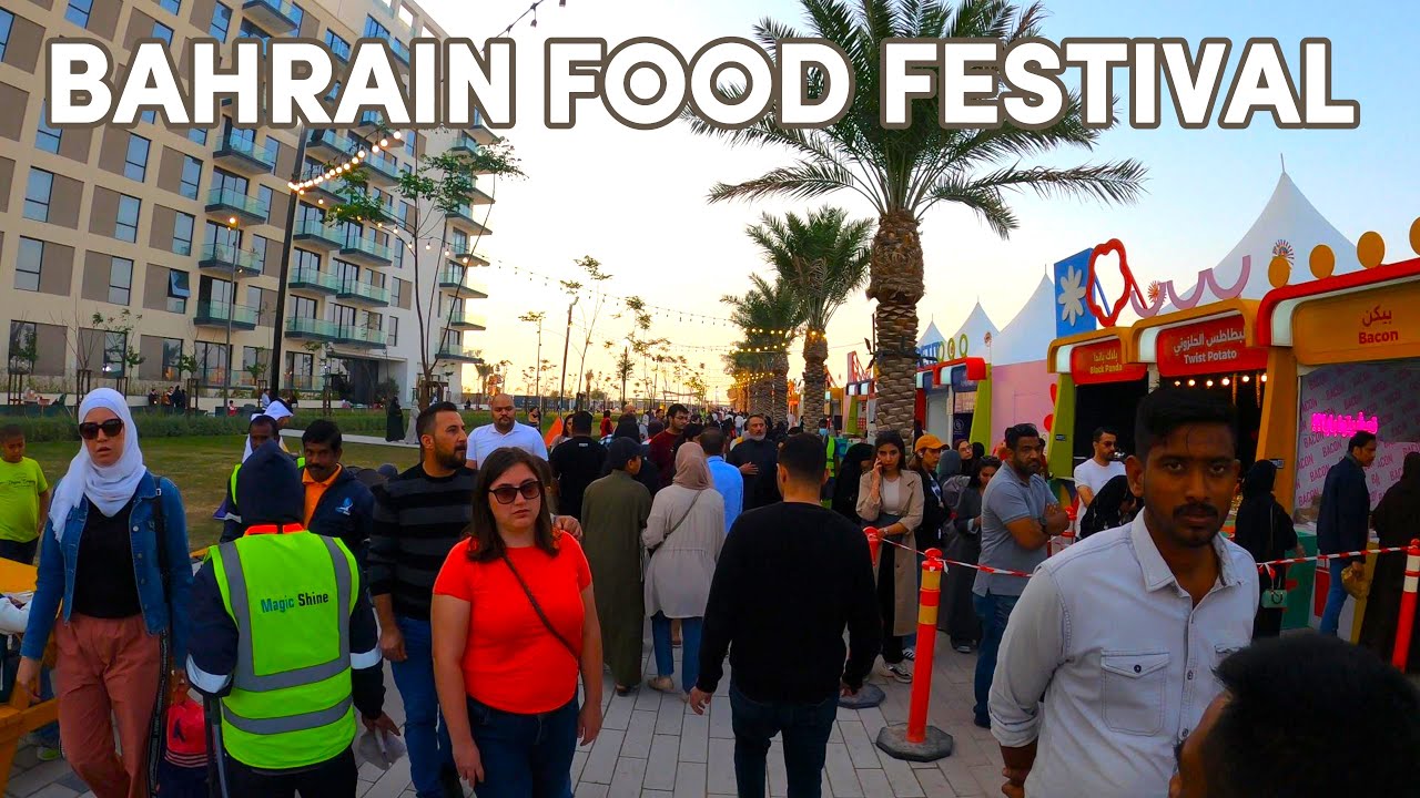 BAHRAIN FOOD FESTIVAL TOUR 2024 - YouTube