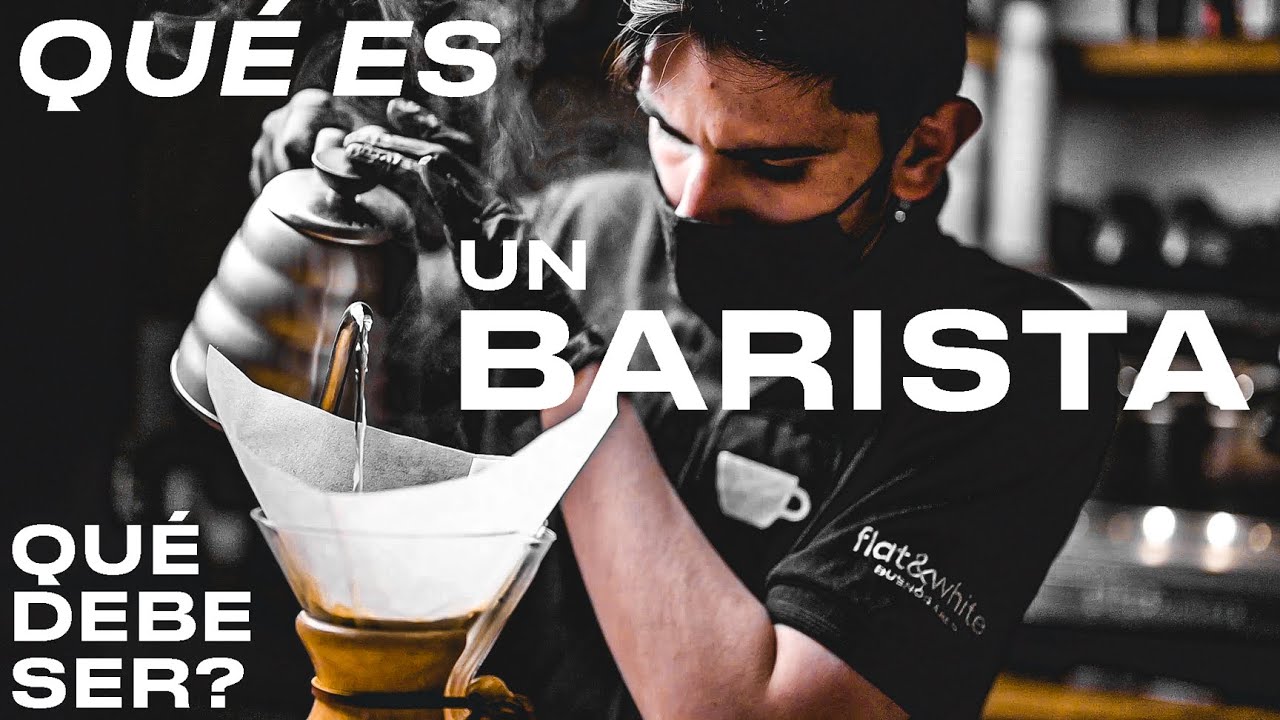 BARISTA: qué es y qué DEBE SER? - YouTube