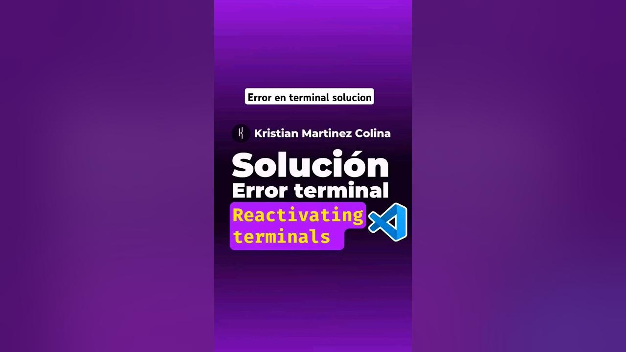 VS Code Terminal all Error Fix, errores en terminal soluciones, error reactiving terminals en ...