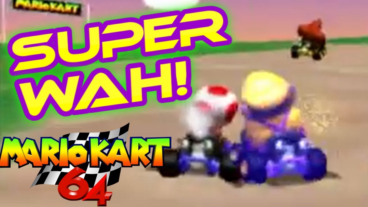 SMB1985 Highlights #3: "SUPER WAH!" (Mario Kart 64 - Special Cup) - YouTube