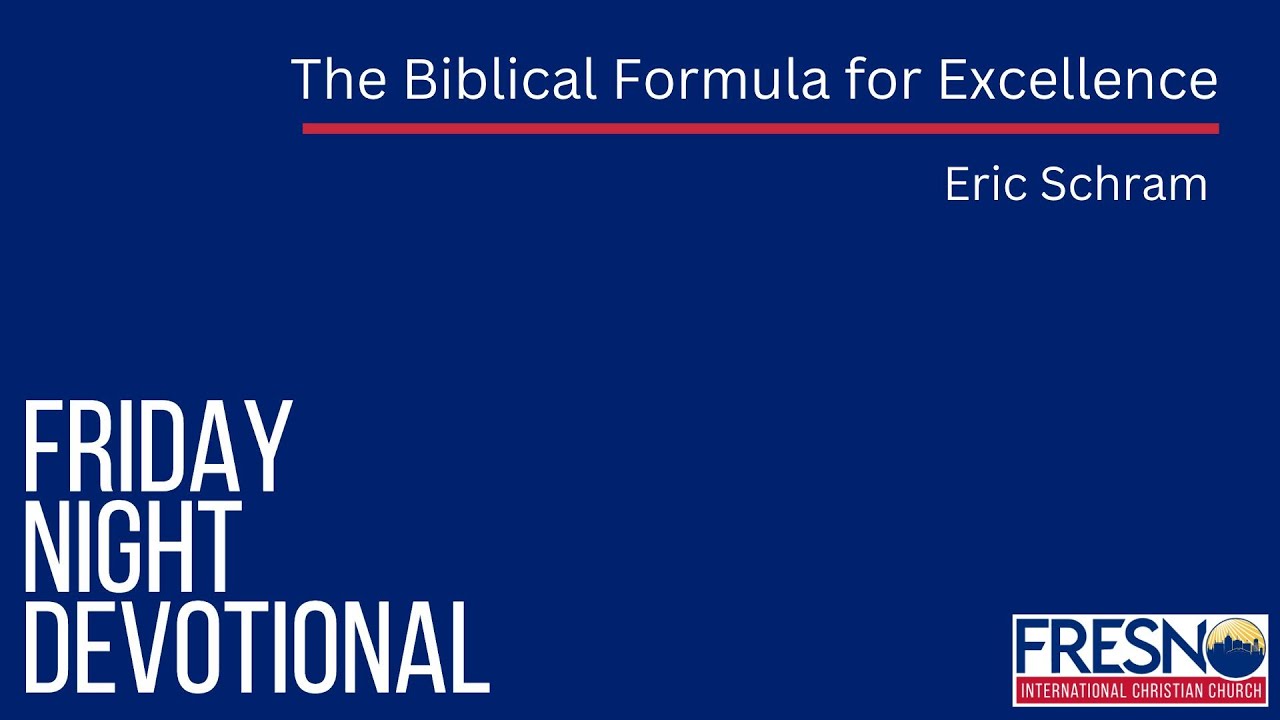 The Biblical Formula for Excellence | Eric Schram - YouTube