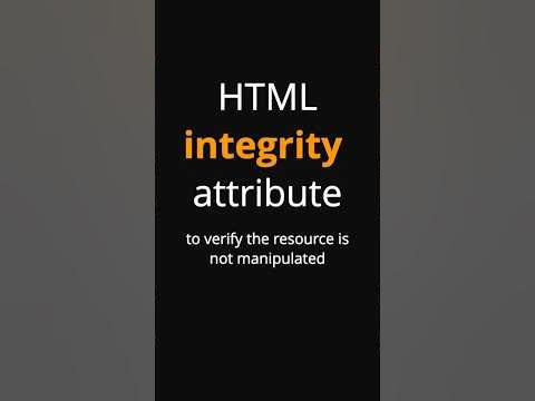 What is HTML Integrity Attribute - YouTube