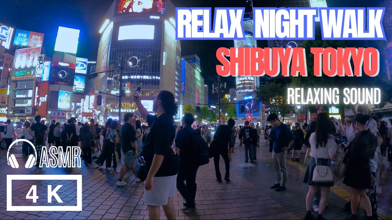 Relax Night Walk in Tokyo: Shibuya | [4K] ASMR - YouTube