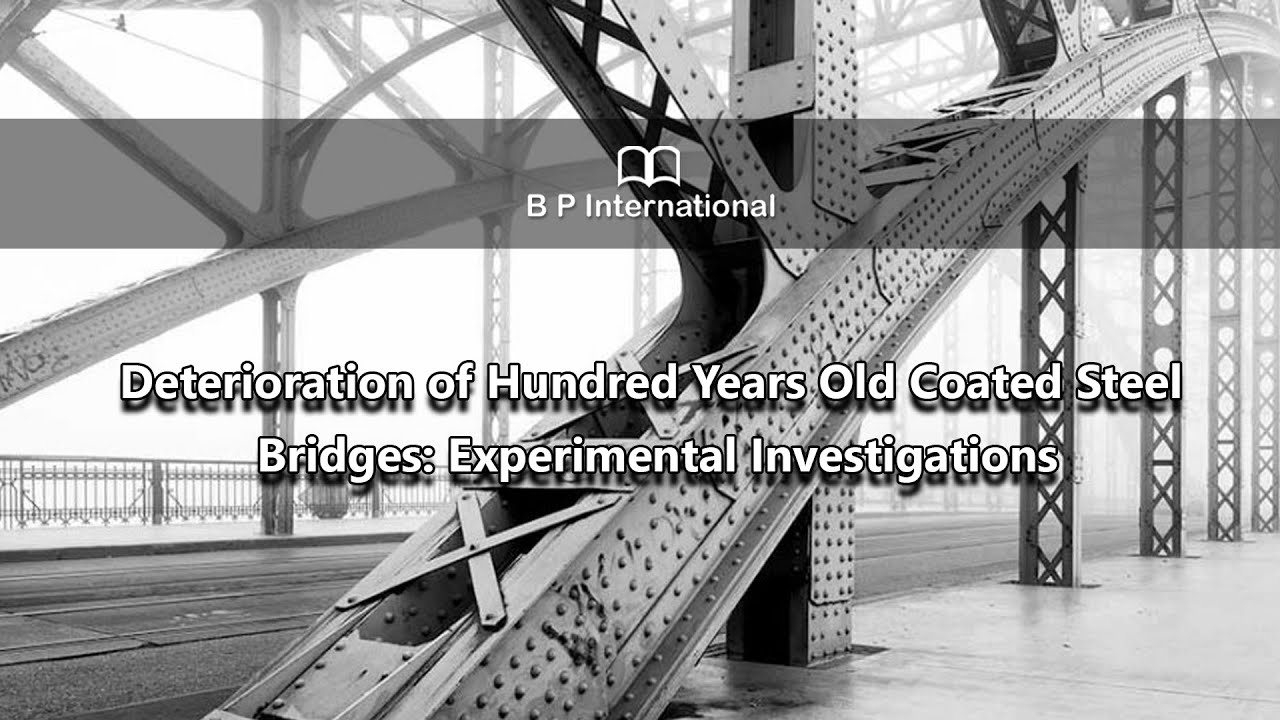 Deterioration of Hundred Years Old Coated Steel Bridges Experimental ...