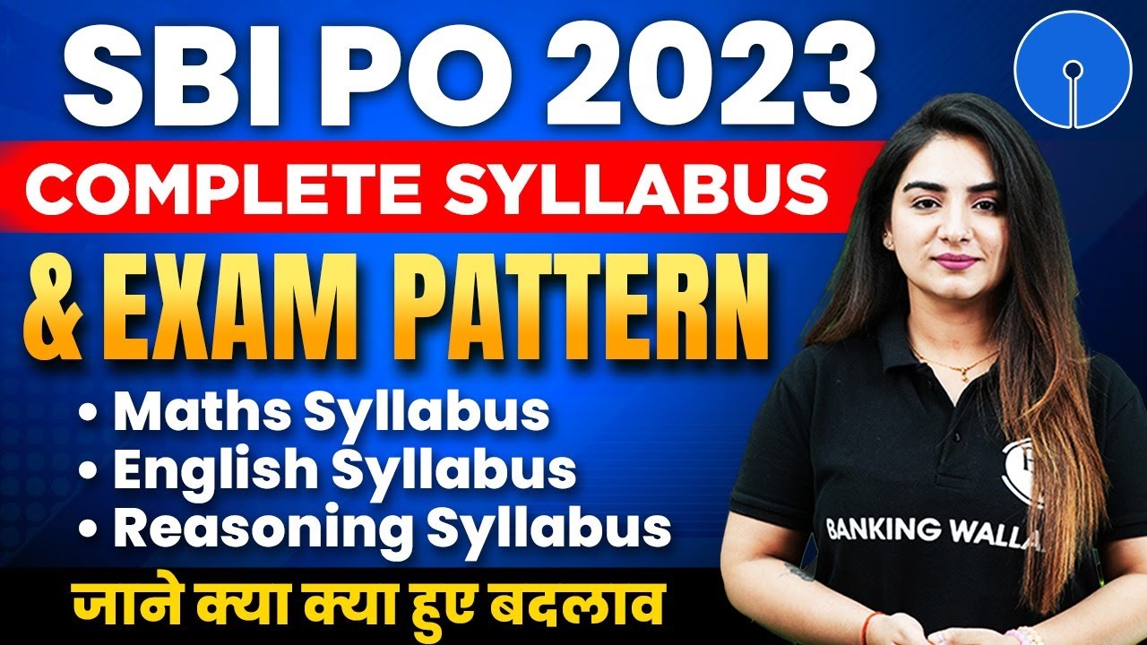 SBI PO 2023 | Complete Syllabus and Exam Pattern | Complete Details ...