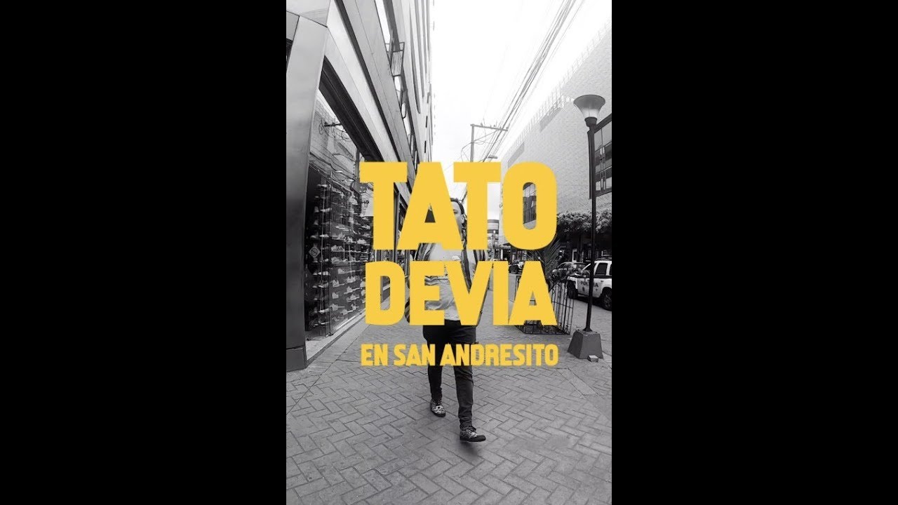 TATO DEVIA EN SAN ANDRESITO - YouTube