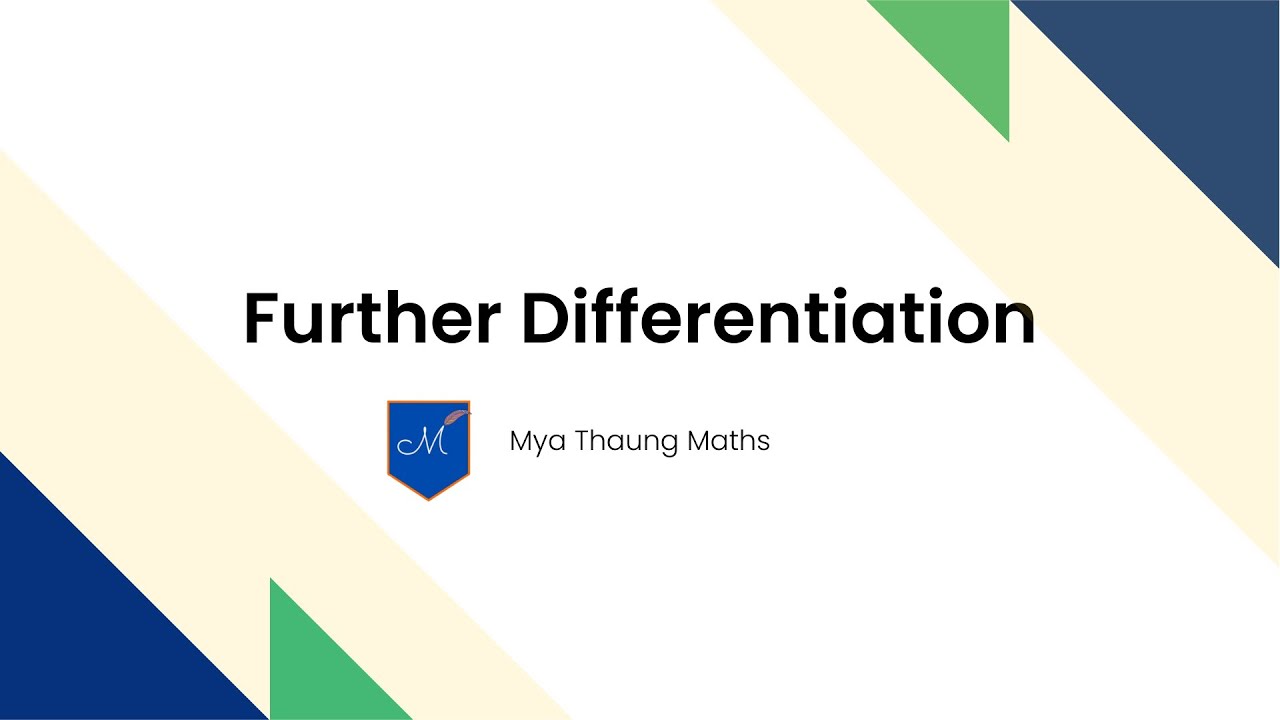 Further Differentiation by Mya Thaung Maths #mathematics #calculus # ...