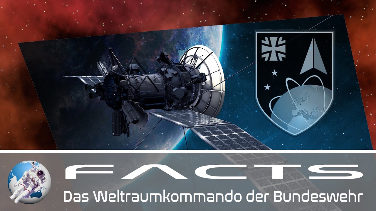 FACTS | Das Weltraumkommando der Bundeswehr - YouTube
