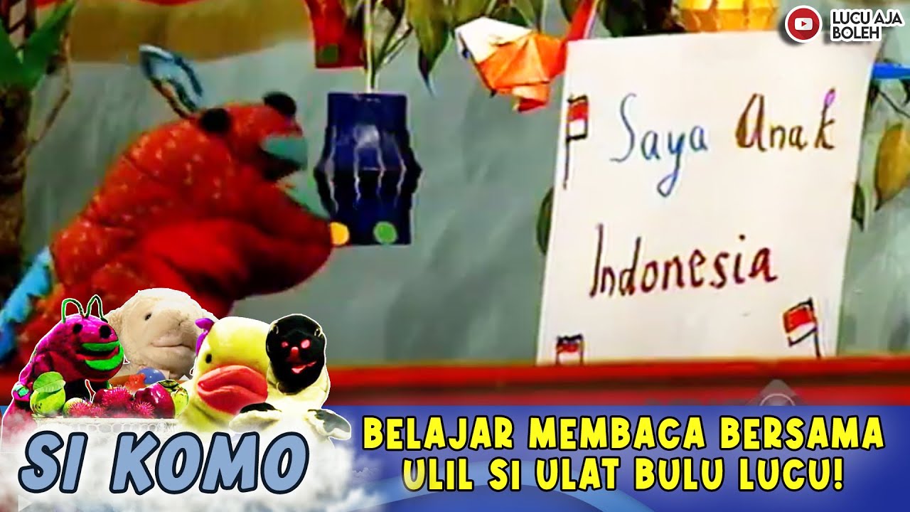 BELAJAR MEMBACA BERSAMA ULIL SI ULAT BULU LUCU! - SI KOMO - YouTube