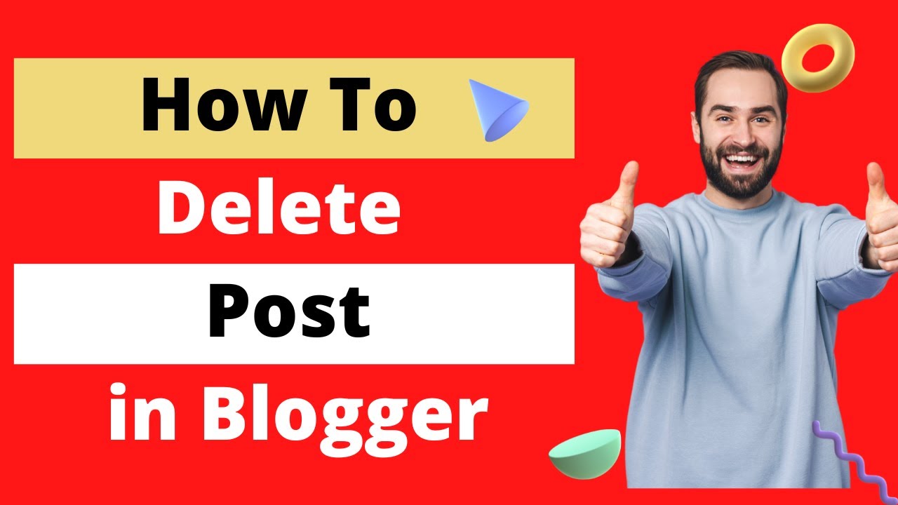 How to Delete Post in Blogger? - YouTube