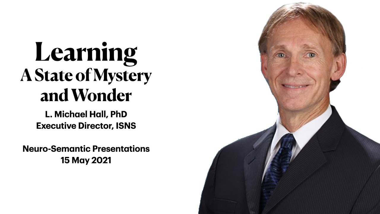 Learning - A State of Mystery and Wonder | L Michael Hall PhD - YouTube