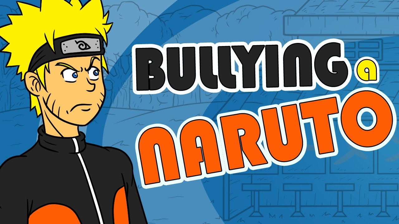 BULLYING A NARUTO | Parodiadera - YouTube