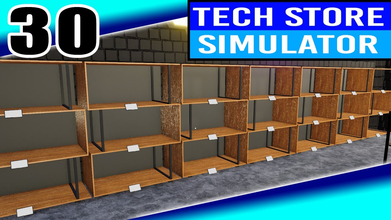 Viel Platz für neues #30 🧑🏻‍💻Tech Store Simulator | Gameplay Deutsch ...