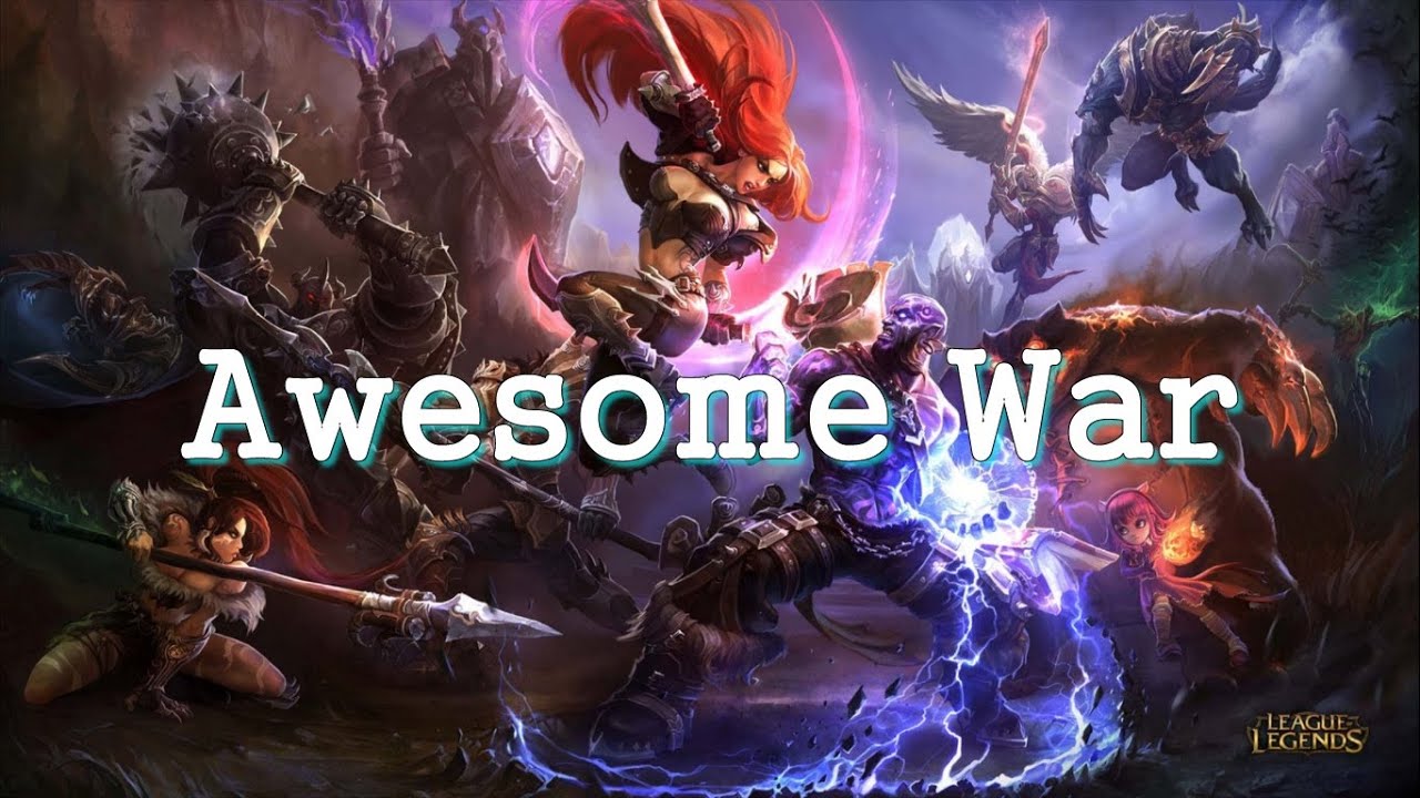 Awesome War League Of Legends - YouTube