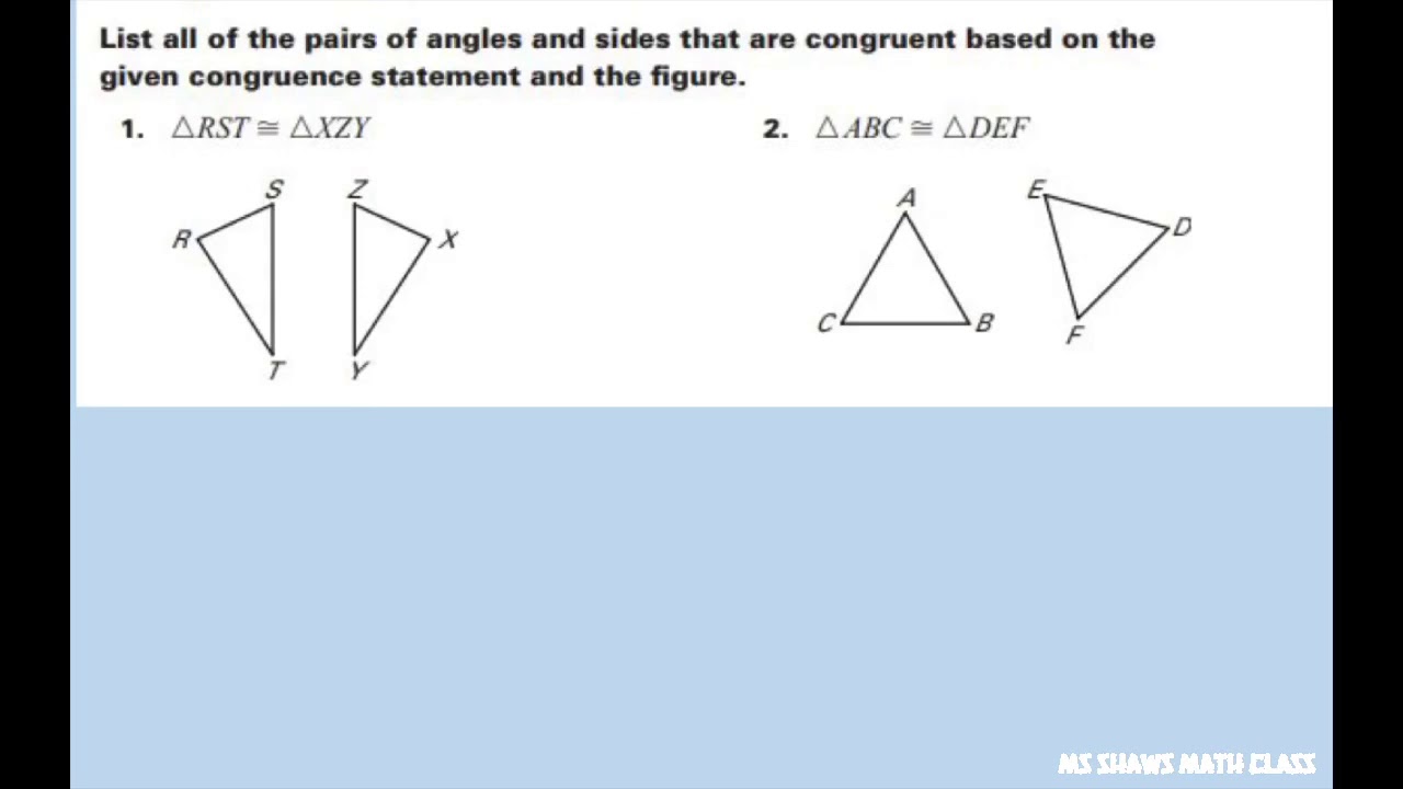 List pairs of angles and sides congruent based on triangle congruency ...