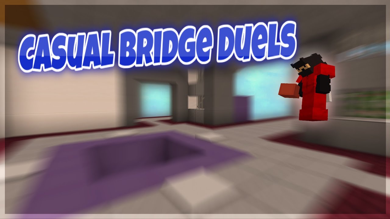 casual bridge duels v1 - YouTube
