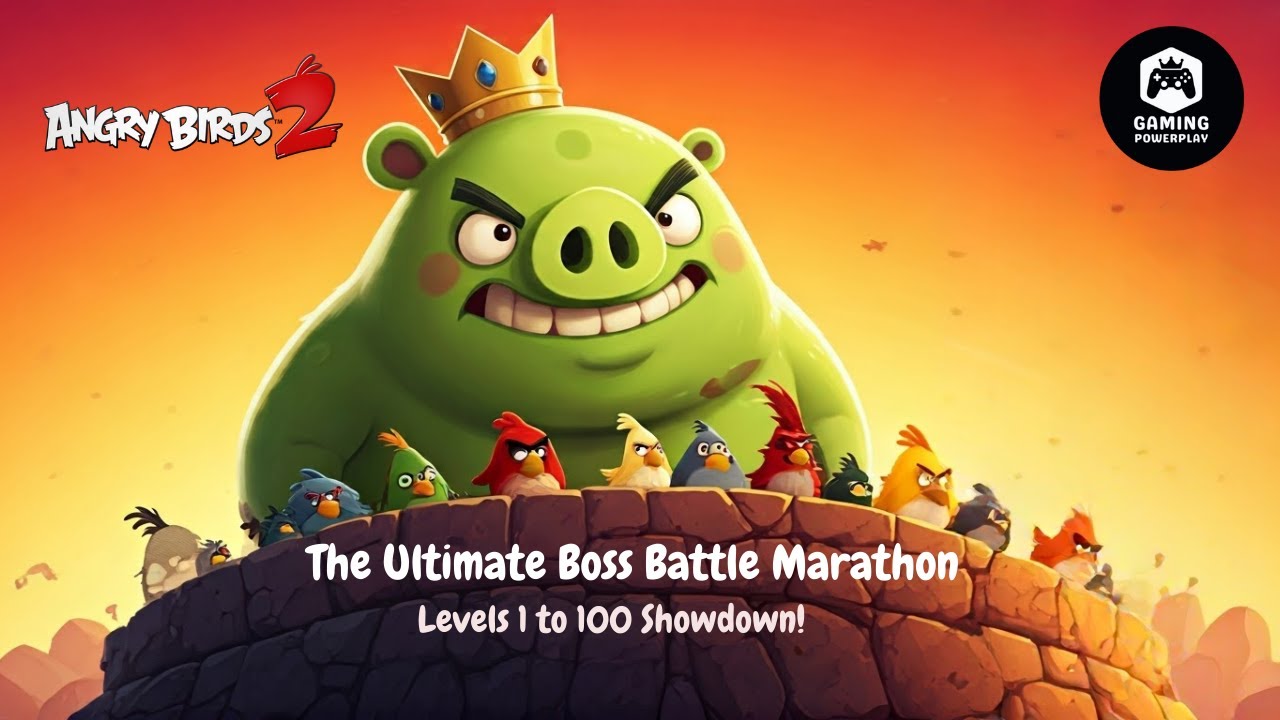 Angry Birds 2: Epic Boss Battles! Levels 1 to 100 Compilation! | # ...