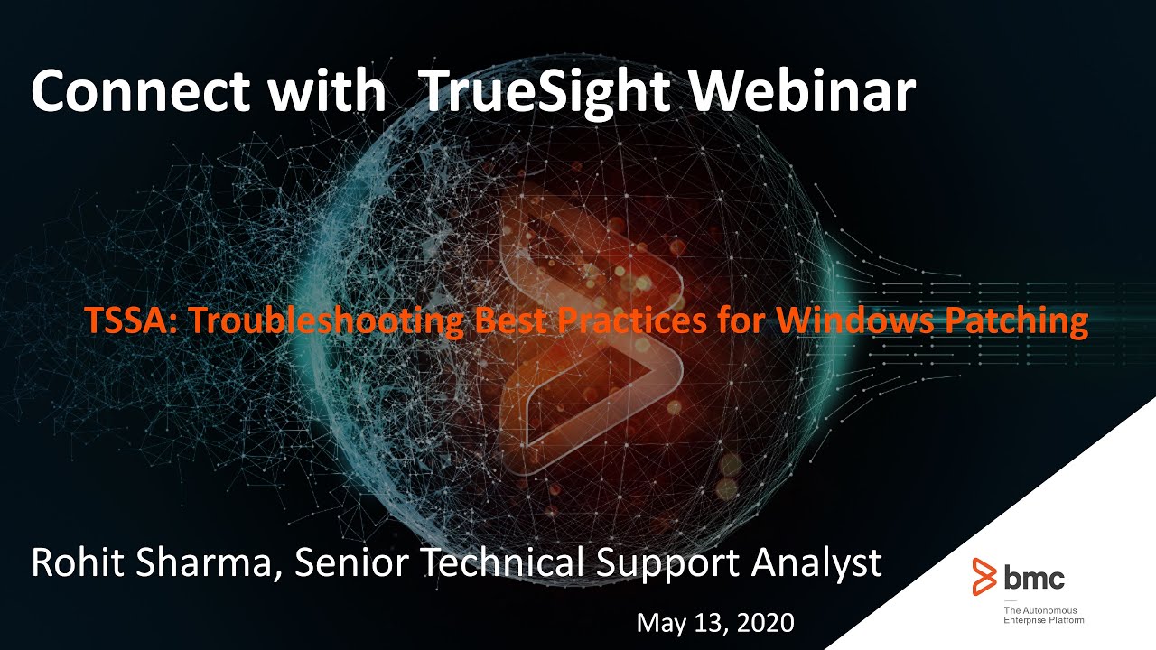 BMC Truesight Server Automation (TSSA): Webinar - Troubleshooting Best Practice for Windows ...
