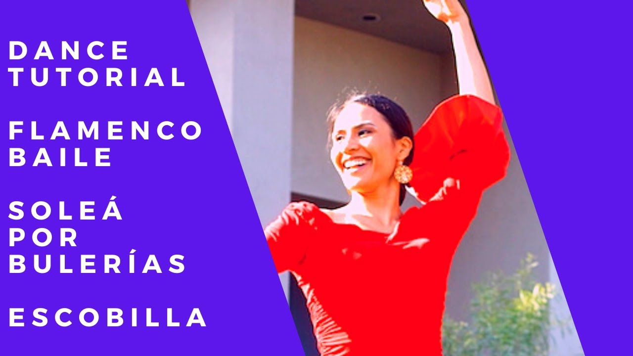 Flamenco Dance Tutorial "Soleá por bulerías" - Step by Step - YouTube