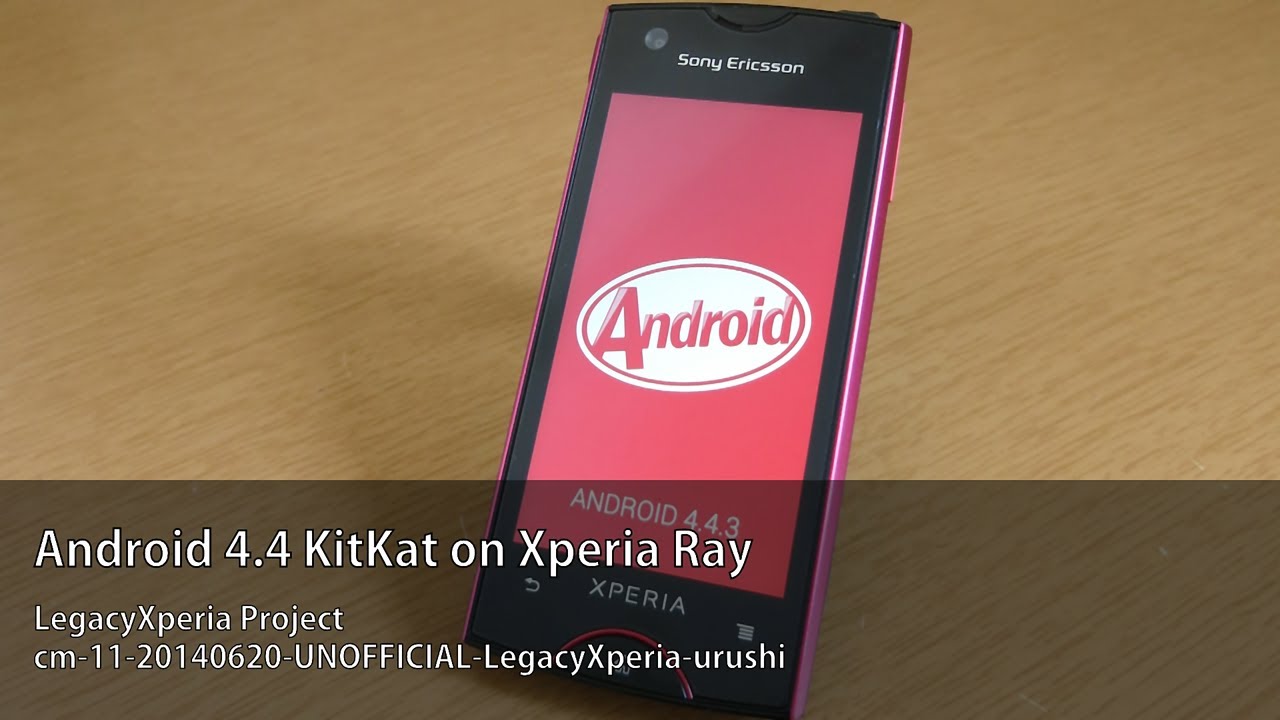 【NEW Version】 Android 4.4 KitKat on Xperia Ray - YouTube